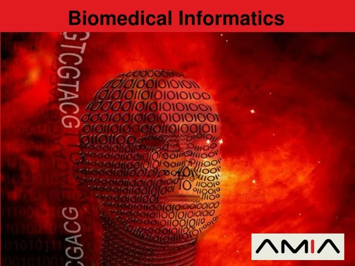 PPT - Biomedical Informatics PowerPoint Presentation, free download ...