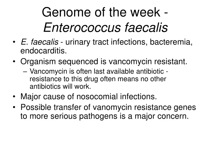 PPT - Genome of the week - Enterococcus faecalis PowerPoint Presentation - ID:9390196