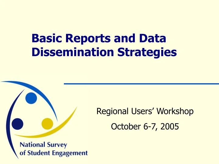 PPT - Basic Reports and Data Dissemination Strategies PowerPoint ...