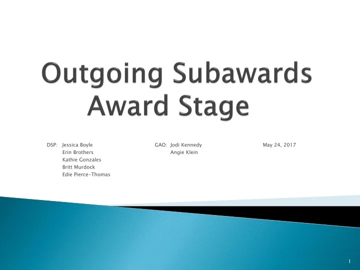 PPT - Outgoing Subawards Award Stage PowerPoint Presentation, free ...