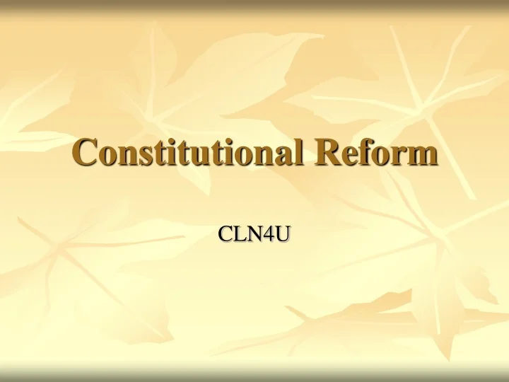 PPT - Constitutional Reform PowerPoint Presentation, free download - ID ...