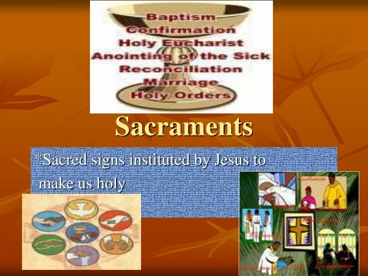 PPT - Sacraments PowerPoint Presentation, free download - ID:9391320