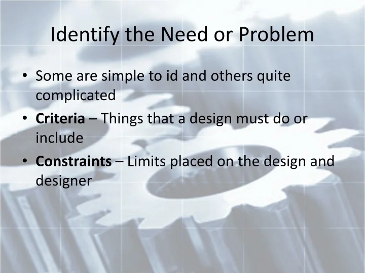 PPT - Identify the Need or Problem PowerPoint Presentation, free ...
