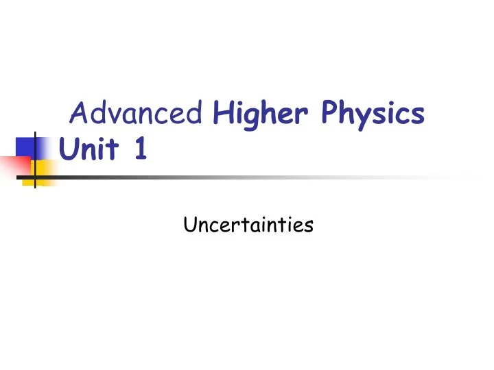 PPT - Advanced Higher Physics Unit 1 PowerPoint Presentation, free ...