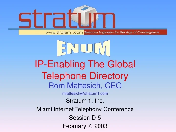 PPT - IP-Enabling The Global Telephone Directory PowerPoint ...
