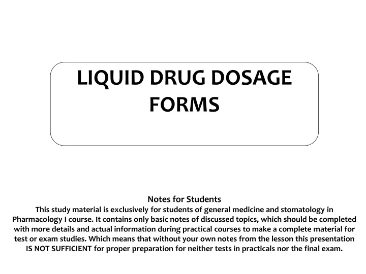PPT - LIQUID DRUG DOSAGE FORMS PowerPoint Presentation, free download ...