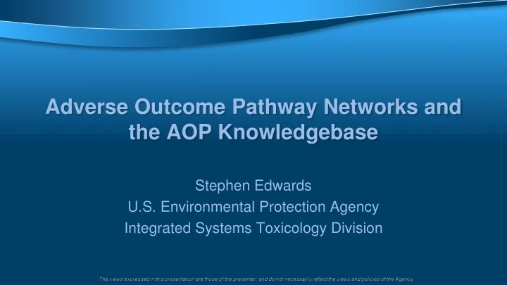 PPT - Adverse Outcome Pathway Networks and the AOP Knowledgebase ...