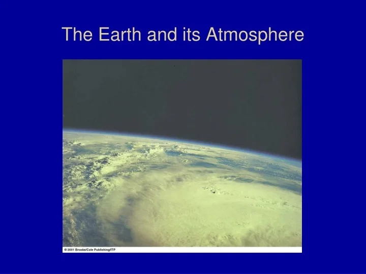 PPT - The Earth and its Atmosphere PowerPoint Presentation, free ...