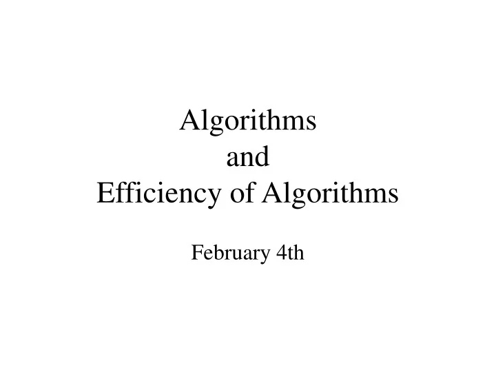 Ppt Algorithms And Efficiency Of Algorithms Powerpoint Presentation 3059