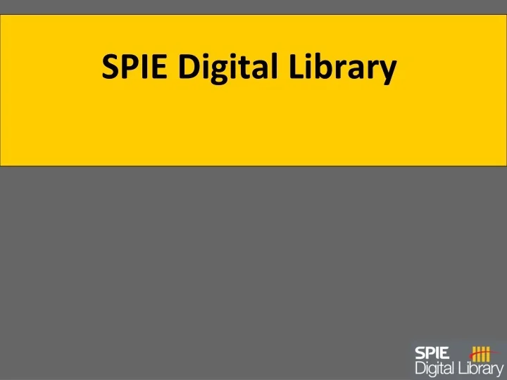 PPT - SPIE Digital Library PowerPoint Presentation, free download - ID ...