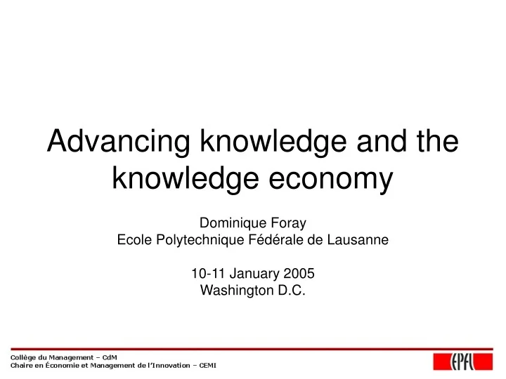 PPT - Advancing knowledge and the knowledge economy PowerPoint ...