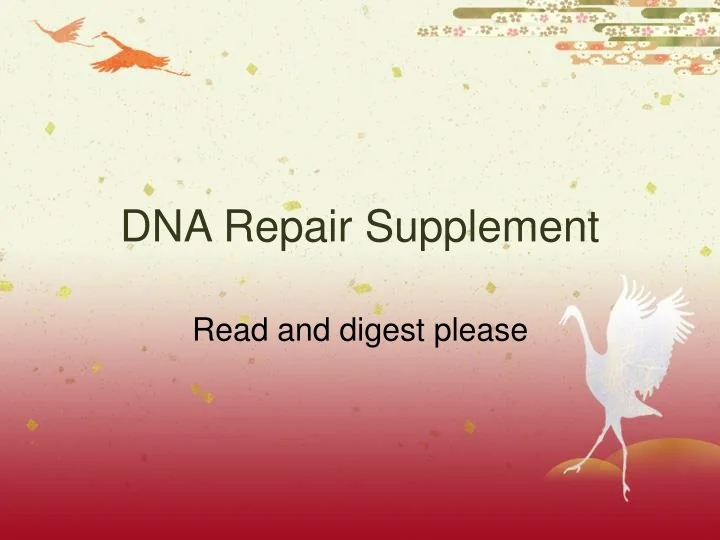 PPT - DNA Repair Supplement PowerPoint Presentation, free download - ID ...