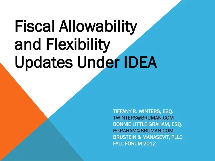 PPT - Fiscal Allowability and Flexibility Updates Under IDEA PowerPoint ...