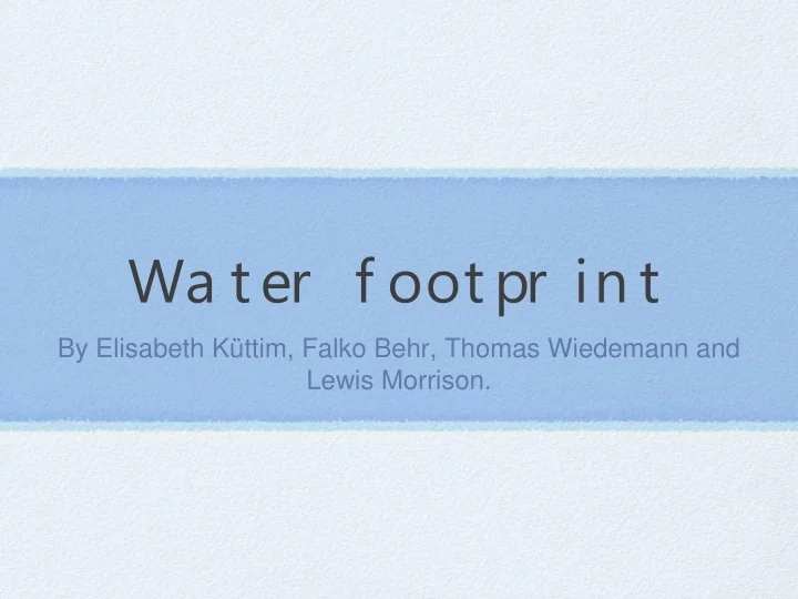 PPT - Water footprint PowerPoint Presentation, free download - ID:9400161