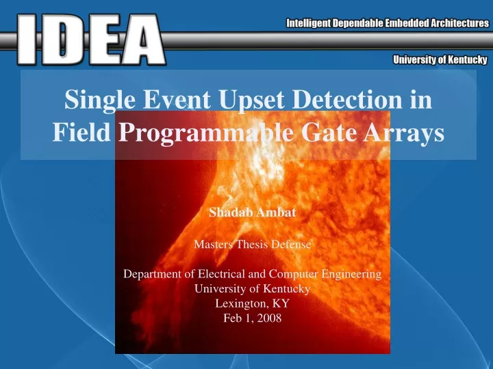 Ppt Single Event Upset Detection In Field Programmable Gate Arrays Powerpoint Presentation