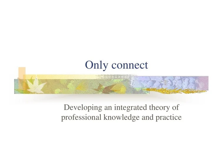 PPT - Only connect PowerPoint Presentation, free download - ID:9400692