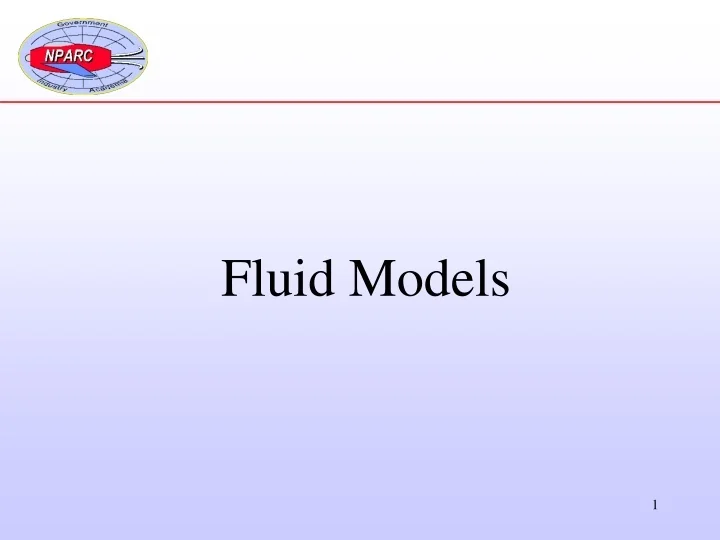 PPT - Fluid Models PowerPoint Presentation, free download - ID:9400776