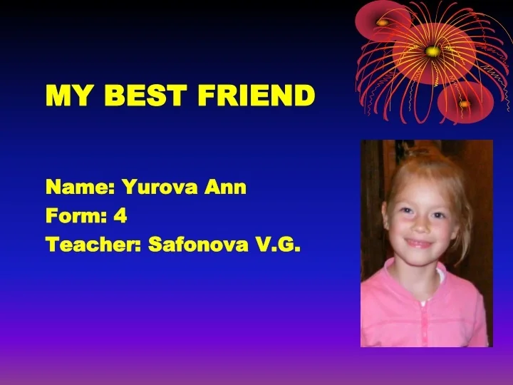 PPT - MY BEST FRIEND PowerPoint Presentation, free download - ID:9401069