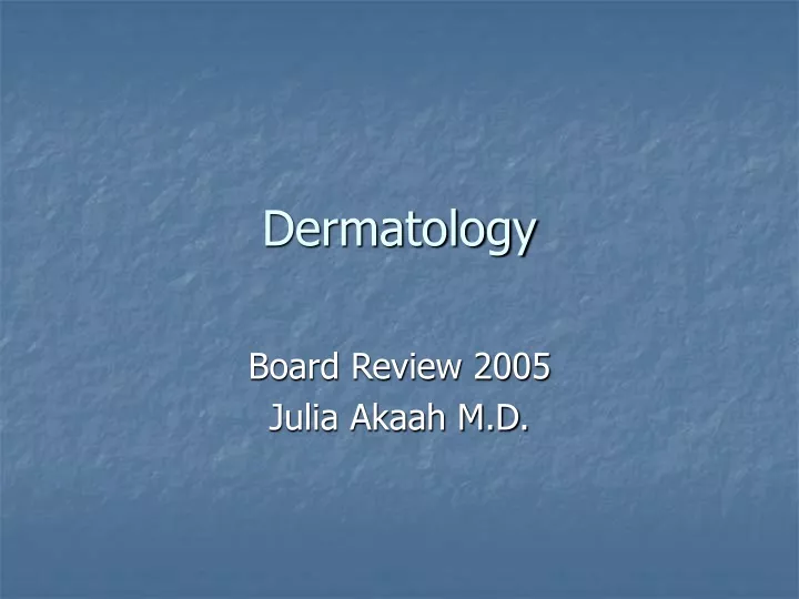 Ppt Dermatology Powerpoint Presentation Free Download Id 9402112