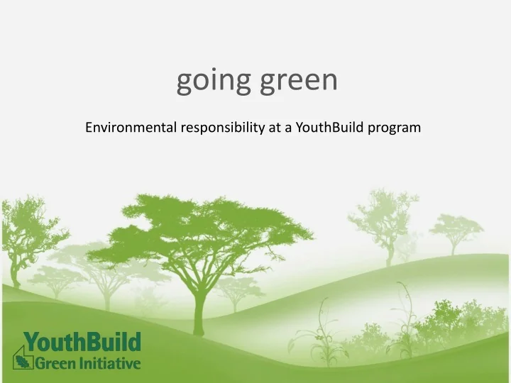 PPT - going green PowerPoint Presentation, free download - ID:9402728