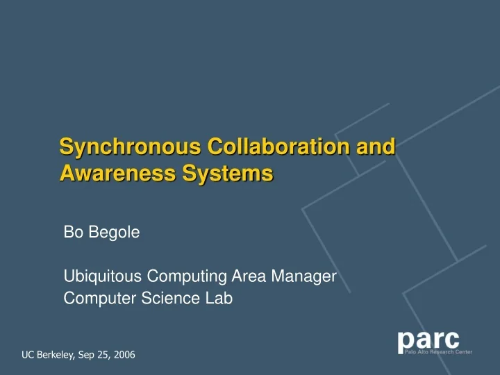PPT - Synchronous Collaboration and Awareness Systems PowerPoint ...