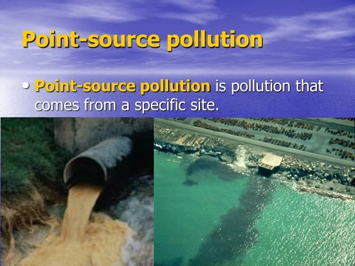 PPT - Point-source pollution PowerPoint Presentation, free download ...