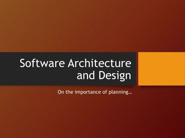 PPT - Software Architecture and Design PowerPoint Presentation, free ...