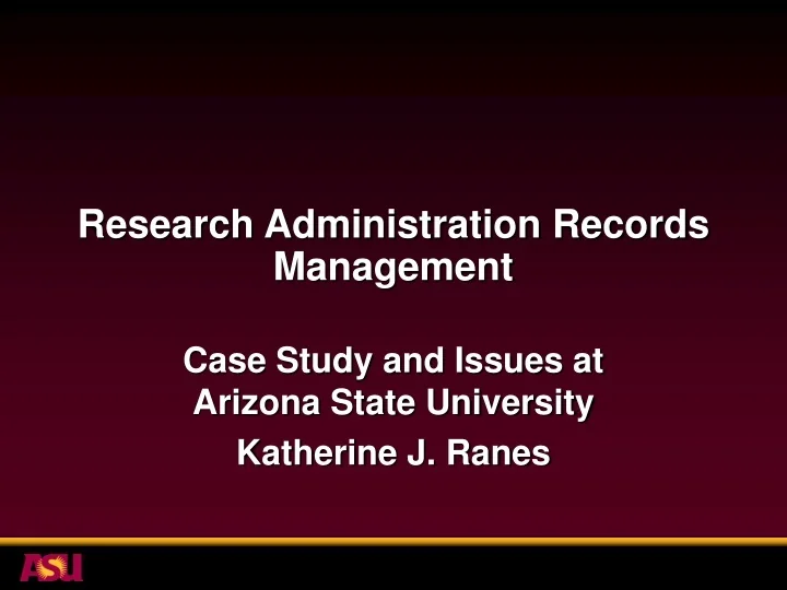 PPT - Research Administration Records Management PowerPoint ...