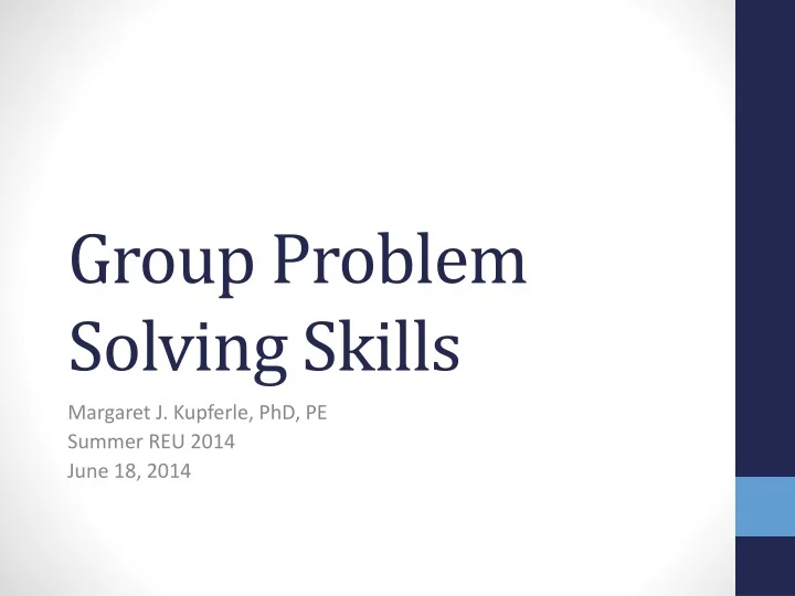 PPT - Group Problem Solving Skills PowerPoint Presentation, free download - ID:9406324