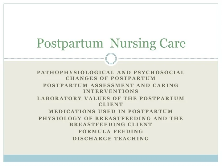 PPT - Postpartum Nursing Care PowerPoint Presentation, free download ...