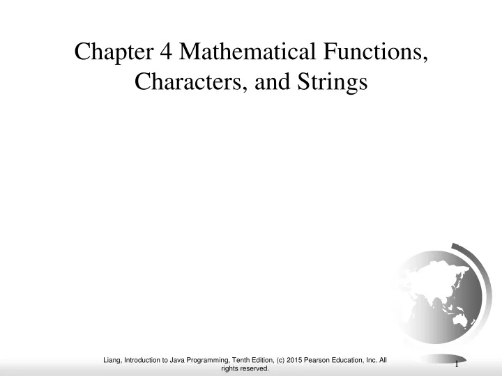 PPT - Chapter 4 Mathematical Functions, Characters, and Strings PowerPoint Presentation - ID:9407111