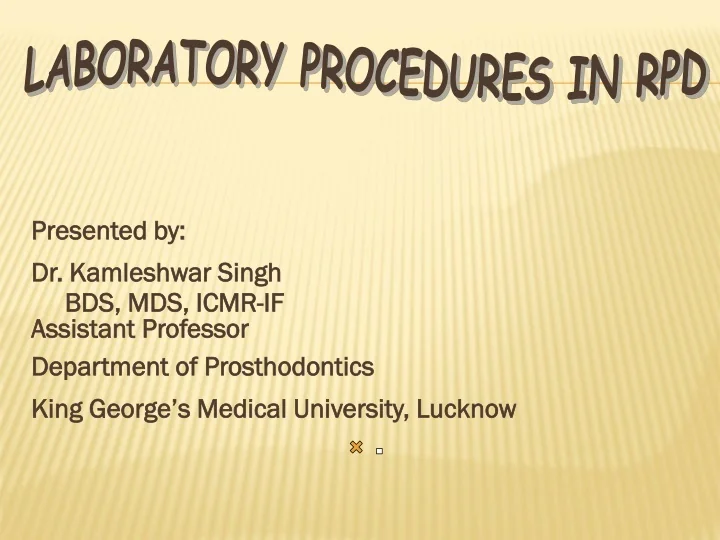 PPT - Laboratory procedures in RPD PowerPoint Presentation, free ...