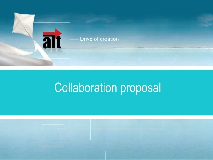 PPT - Collaboration proposal PowerPoint Presentation, free download ...