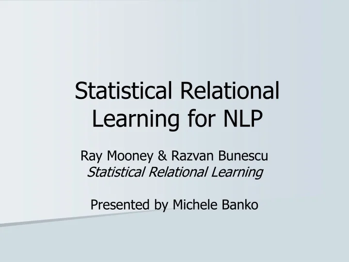PPT - Statistical Relational Learning for NLP PowerPoint Presentation, free download - ID:9409158