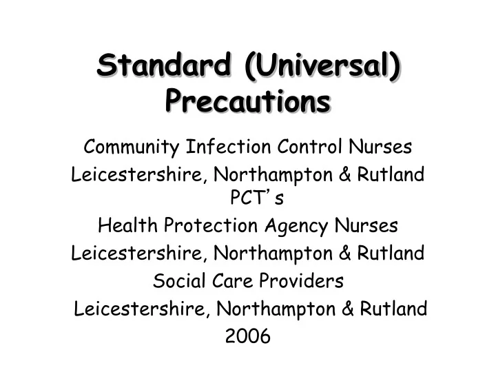 PPT - Standard (Universal) Precautions PowerPoint Presentation, free ...