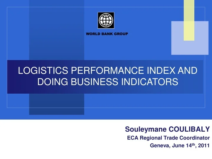 PPT - LOGISTICS PERFORMANCE INDEX AND DOING BUSINESS INDICATORS ...