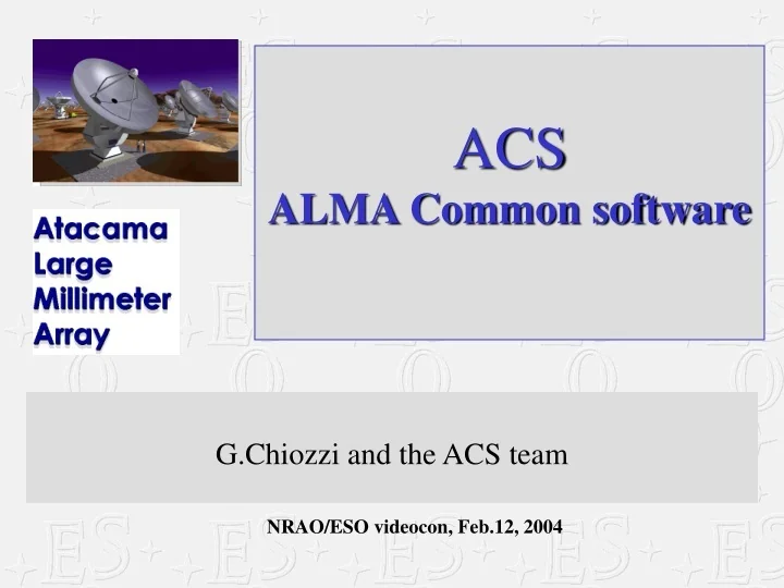 PPT - ACS ALMA Common software PowerPoint Presentation, free download - ID:9410771