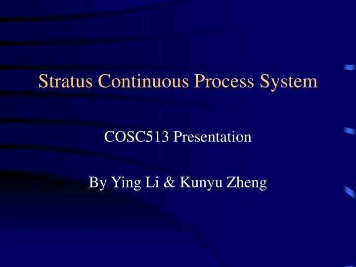 PPT - Stratus Continuous Process System PowerPoint Presentation, free ...
