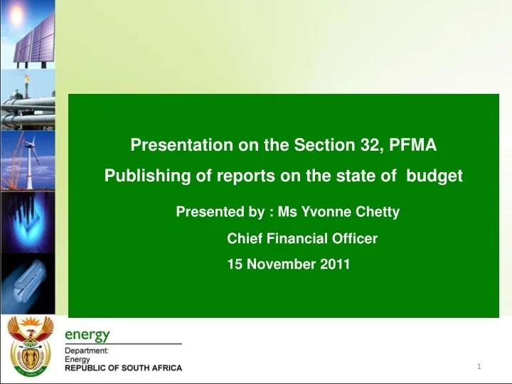 PPT - Presentation on the Section 32, PFMA Publishing of reports on the ...