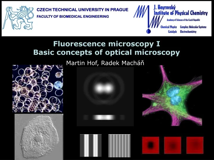 PPT - Fluorescence microscopy I Basic concepts of optical microscopy ...