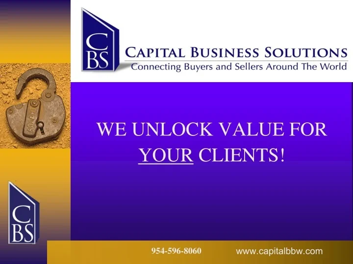 PPT - WE UNLOCK VALUE FOR YOUR CLIENTS! PowerPoint Presentation, free ...