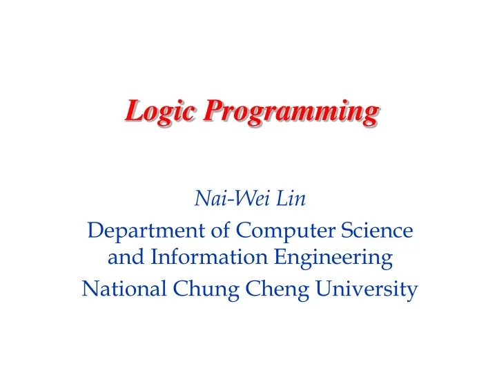 PPT - Logic Programming PowerPoint Presentation, free download - ID:9413150
