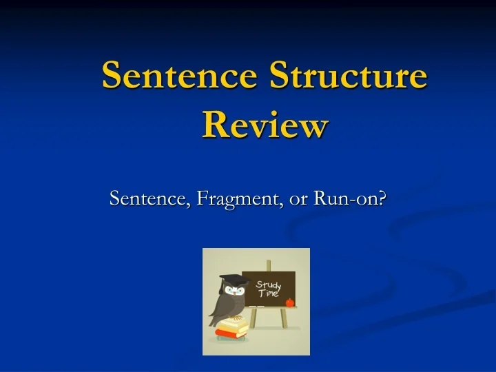 PPT - Sentence Structure Review PowerPoint Presentation, free download ...