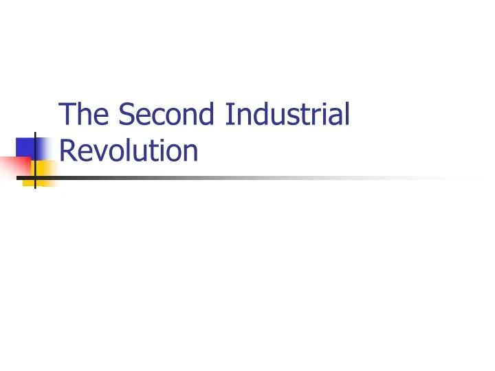 PPT - The Second Industrial Revolution PowerPoint Presentation, free ...