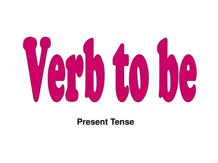 PPT - Verb to be PowerPoint Presentation, free download - ID:9414089