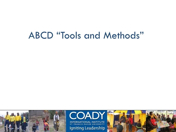 PPT - ABCD “Tools and Methods” PowerPoint Presentation, free download ...