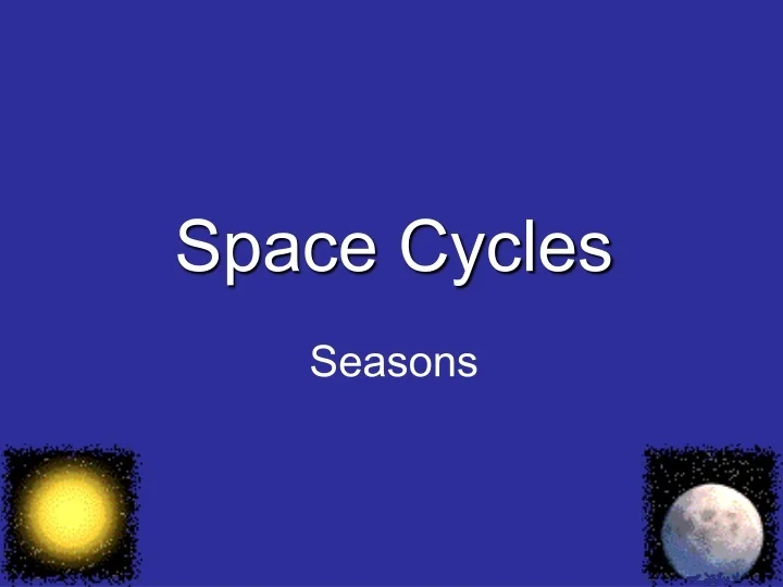 PPT - Space Cycles PowerPoint Presentation, free download - ID:9414702