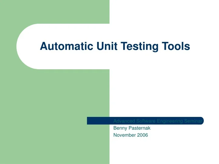 PPT - Automatic Unit Testing Tools PowerPoint Presentation, free ...