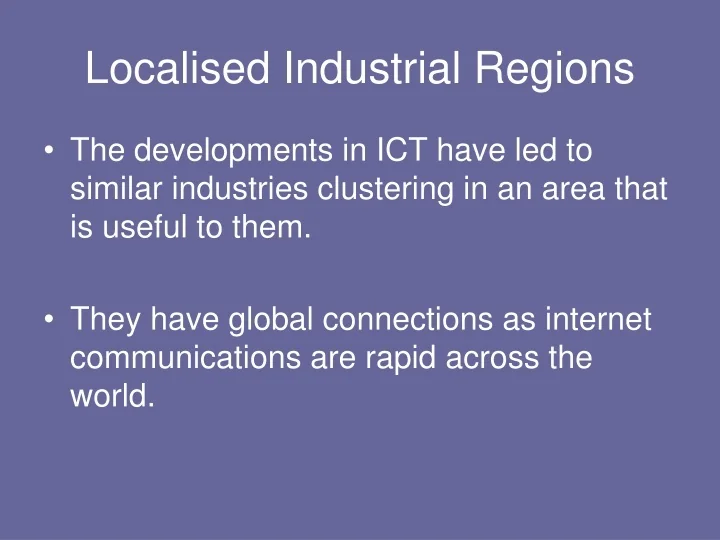 PPT - Localised Industrial Regions PowerPoint Presentation, free ...
