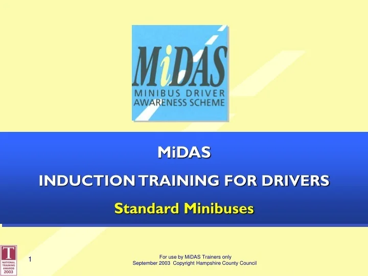 PPT - MiDAS INDUCTION TRAINING FOR DRIVERS Standard Minibuses ...